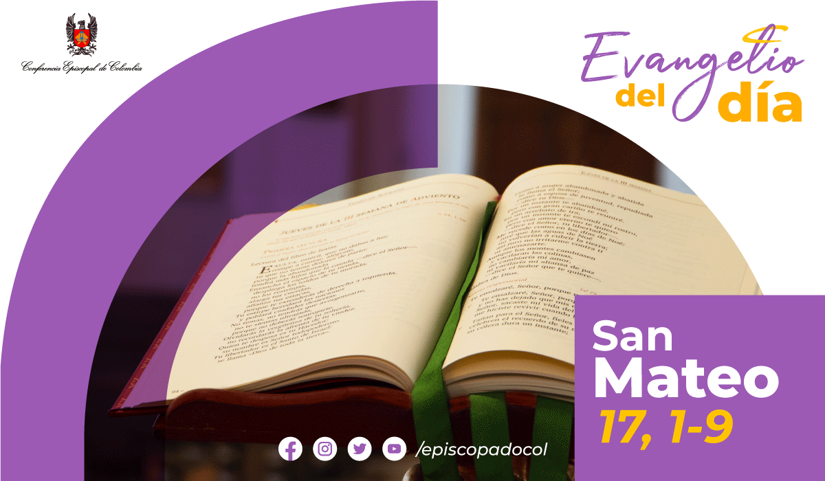 5 de marzo | Lectura del santo Evangelio según san Mateo 17,1-9 | Conferencia Episcopal de Colombia
